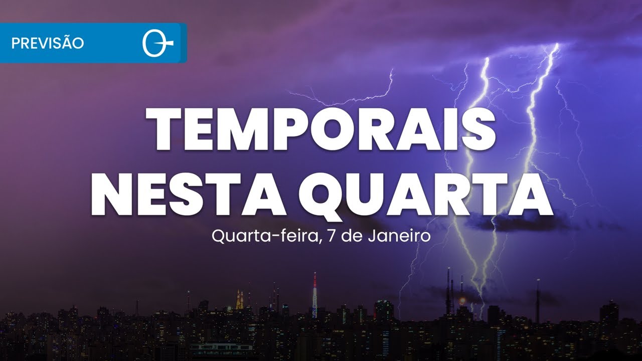 Confira a previsão do tempo para esta quarta-feira (07) para todo o ...