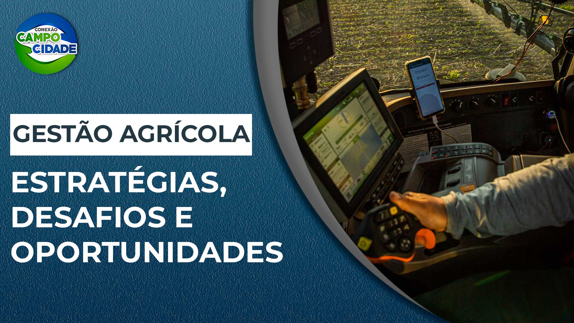 Gestão agrícola em 2023/24: estratégias, desafios e oportunidades no agronegócio - Notícias ...